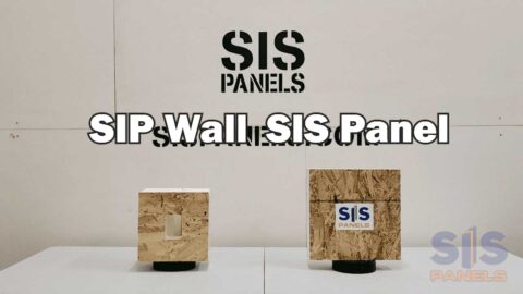 SIS Panels Versus SIP Walls: 5 Major Differences - SIS Panels